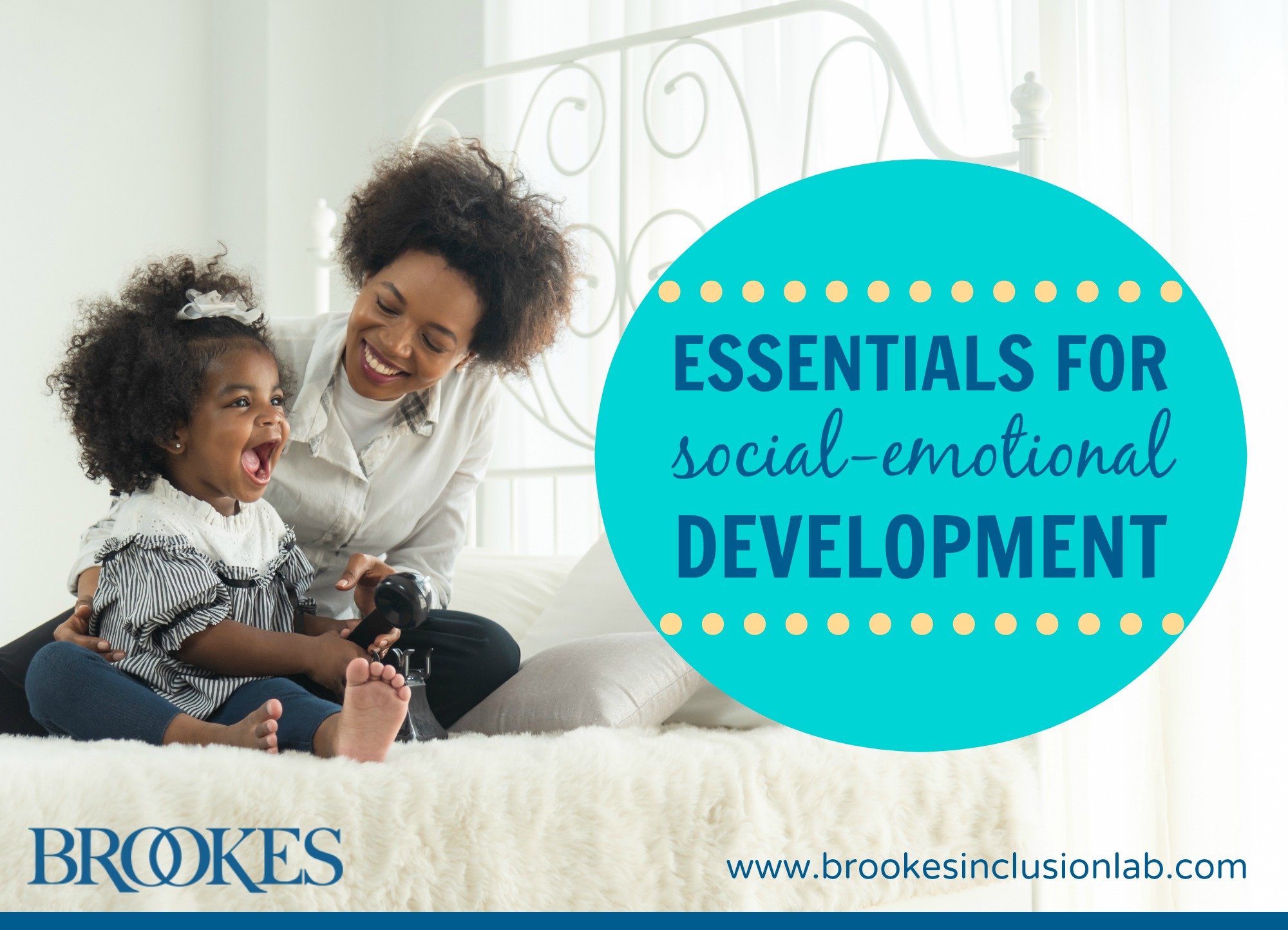 10 Essentials For Promoting Young Children s Social Emotional 10 Essentials For Promoting Young Children s Social Emotional